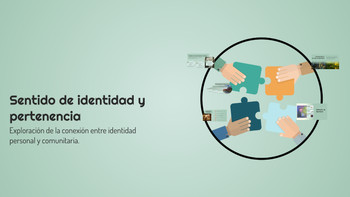 Sentido de identidad y pertenencia by eduardo garcía carreon on Prezi