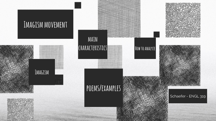 Imagism movement - ENGL 319 - Modern & Contemporary Poetry by Samantha ...