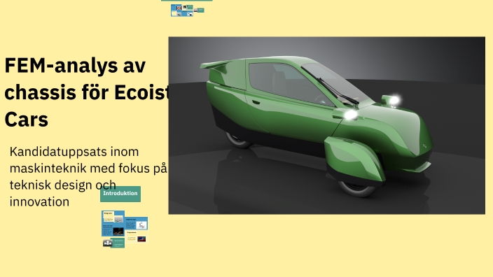 FEM-analys av chassis för Ecoist Cars by noemi noemi on Prezi