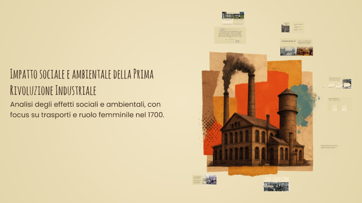 Impatto sociale e ambientale della Prima Rivoluzione Industriale by ...