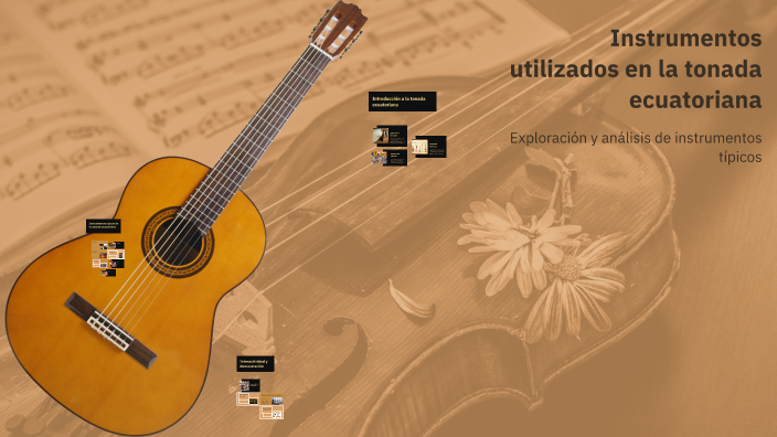 Instrumentos utilizados en la tonada ecuatoriana by Jhoam Borja on Prezi