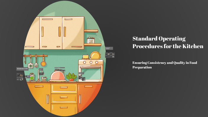 Standard Operating Procedures for the Kitchen by arrafandiarraf on Prezi