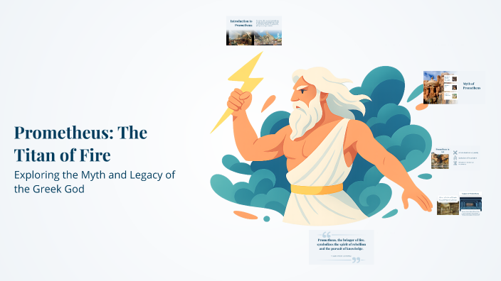 Prometheus: The Titan of Fire by Luka Ayuno on Prezi