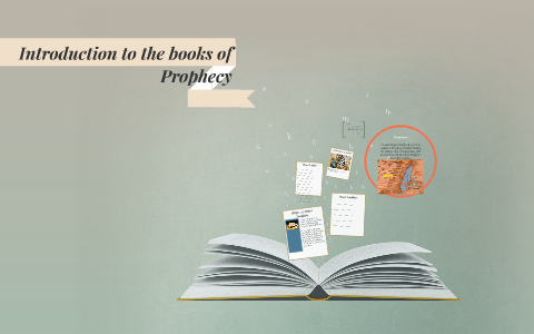 Introduction to the books of Prophecy by Stacie Fay on Prezi