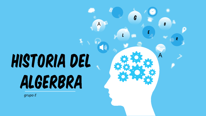 Historia del algebra by esteban marin on Prezi