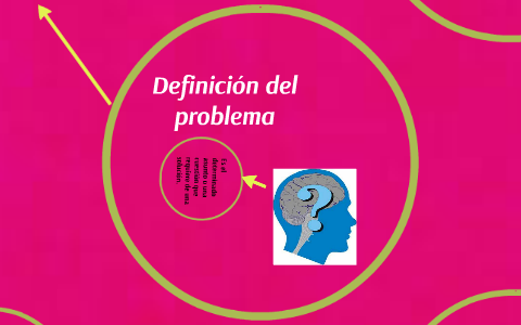 Definición del problema by Noemi Guzman Rea