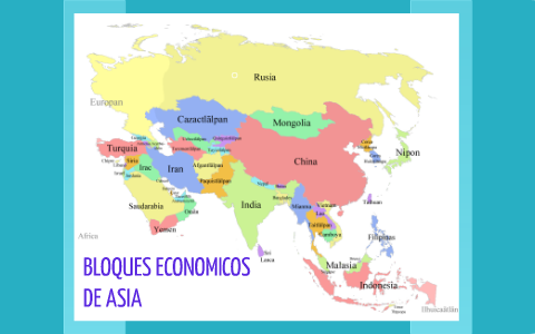 BLOQUES ECONOMICOS DE ASIA by Karen Villavicencio on Prezi