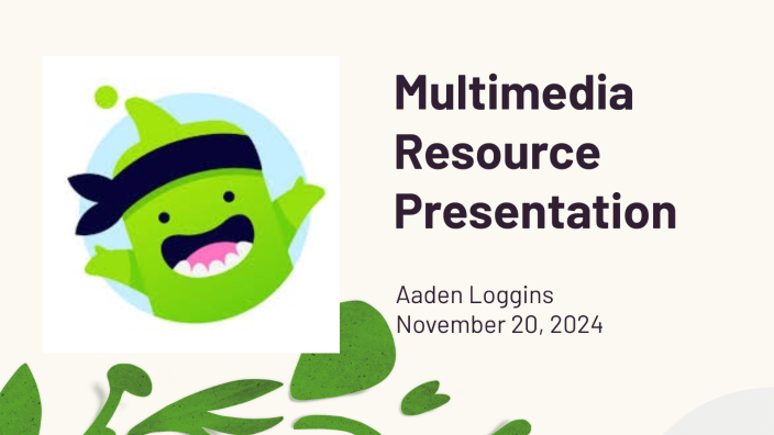 Multimedia Resource Presentation Aaden Loggins by aaden loggins on Prezi