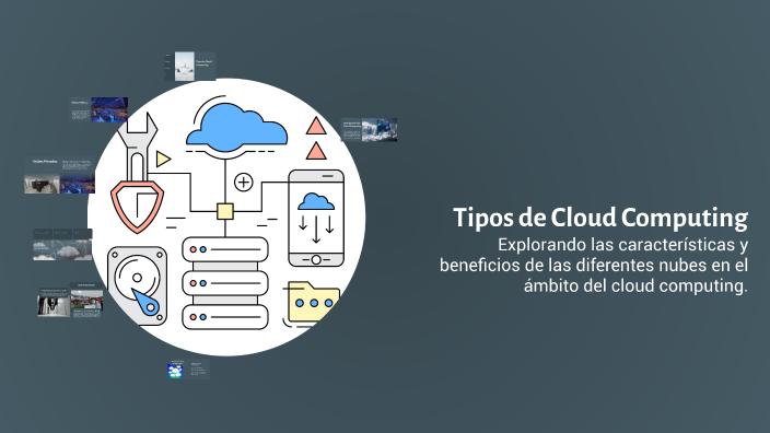 Tipos de Cloud Computing by Enea Torralvo on Prezi
