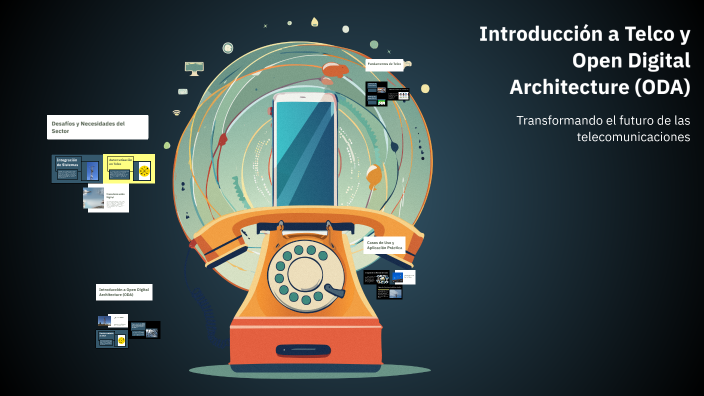 Introducción a Telco y Open Digital Architecture (ODA) by Allison R. on ...