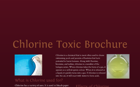 Chlorine Toxic Brochure by Oliviaa C on Prezi