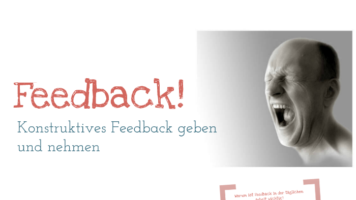 Konstruktives Feedback geben und nehmen by Oliver Paegelow on Prezi