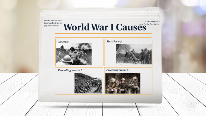 Causes of WWI by Carolina Rodríguez Macedo on Prezi