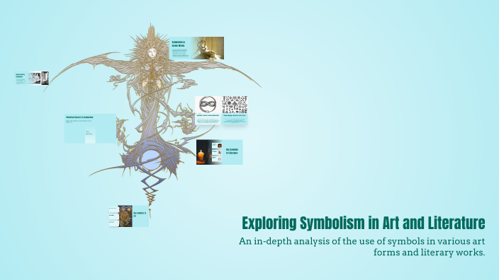 Exploring Symbolism in Art and Literature by Gülbahar Őzaydın on Prezi