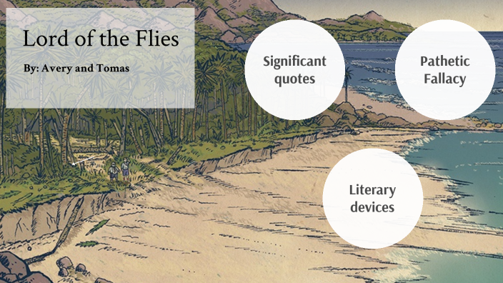 Lord of the Flies by Avery Shepherd on Prezi