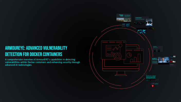 ArmourEYE: Advanced Vulnerability Detection for Docker Containers by MO ...