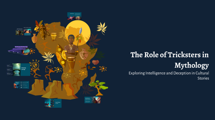 The Role of Tricksters in Mythology by Jack Thrasher on Prezi