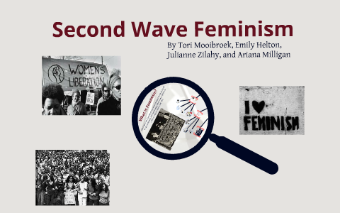 Second Wave Feminism by Tori Mooibroek on Prezi