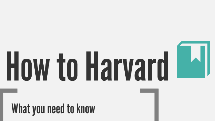 How to Harvard- short version by Hilary Reid on Prezi