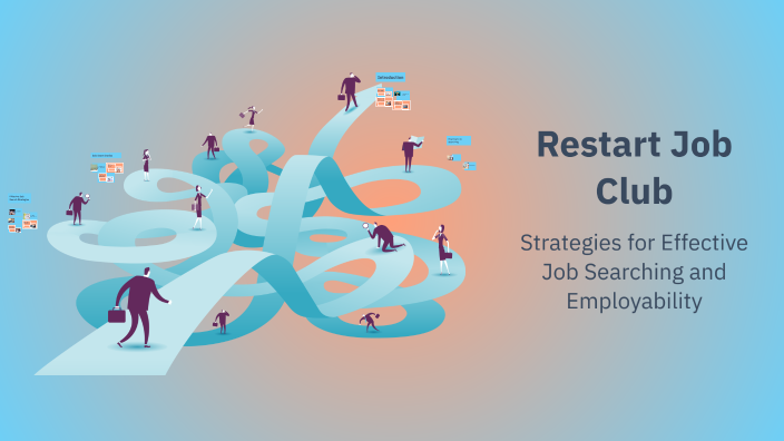 Restart Job Club by May Yaqub on Prezi