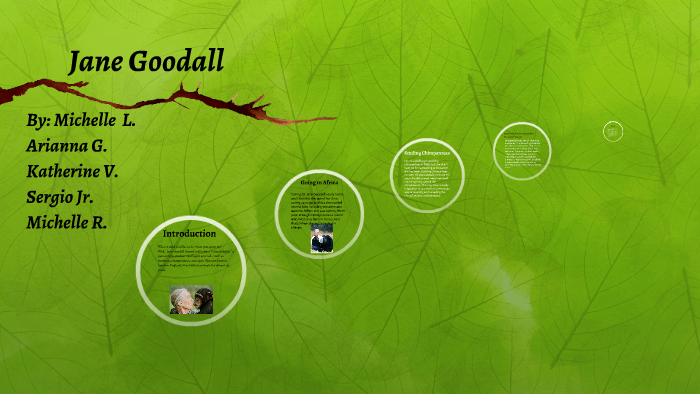 Jane Goodall by Ray DeVore on Prezi