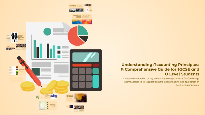 Understanding Accounting Principles: A Comprehensive Guide for IGCSE ...