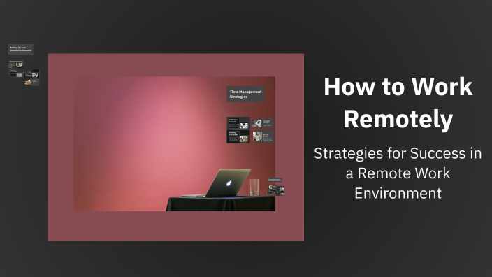 How to Work Remotely by Dhivakar Kuselan on Prezi