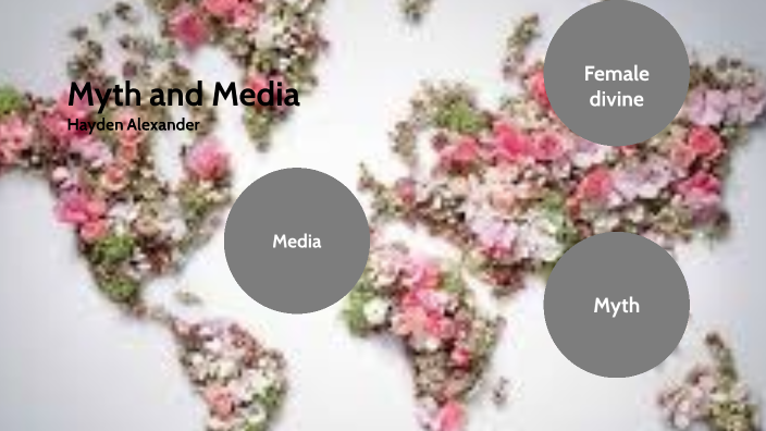 myth and media by on Prezi