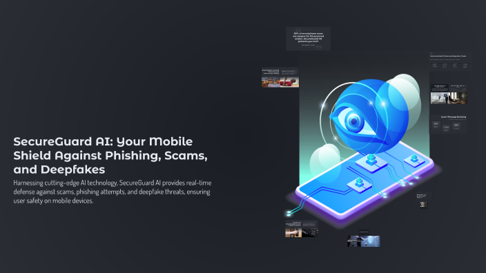 SecureGuard AI: Your Mobile Shield Against Phishing, Scams, and ...