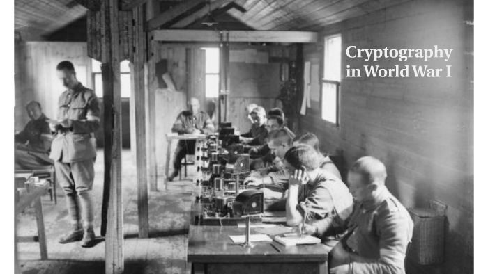 Cryptography in World War I by Zebediah Millslagle on Prezi