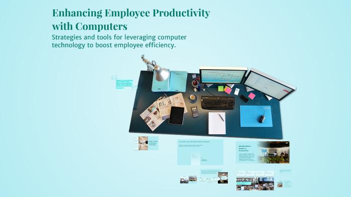 Enhancing Employee Productivity with Computers by Alekss Jureļonis on Prezi