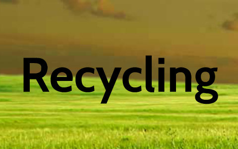 Recycling by Noah Engle on Prezi