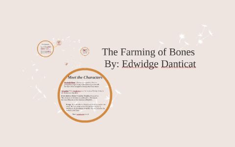 The Farming of Bones by Morgan Faber on Prezi