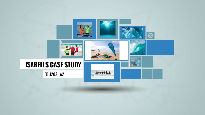 ISABELL'S CASE STUDY by isabell cook on Prezi