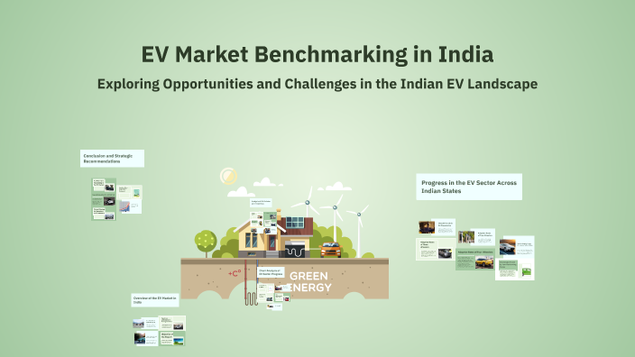 EV Market Benchmarking in India by Neha Rana on Prezi