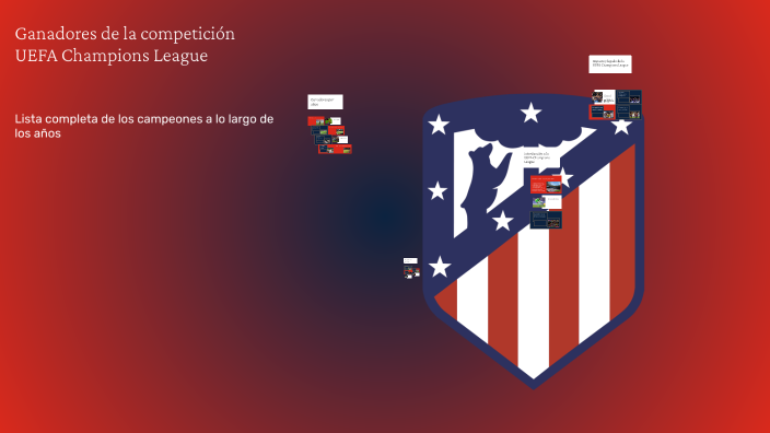 Ganadores de la competición UEFA Champions League by EZEQUIEL AARON ...