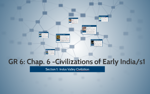 GR 6 Chap. 6 Civilizations of Early India by Janice Sjoberg