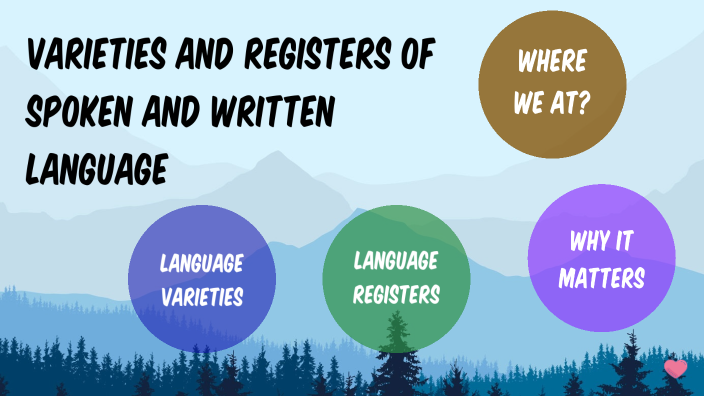 varieties and registers of spoken and written language by rodel ...