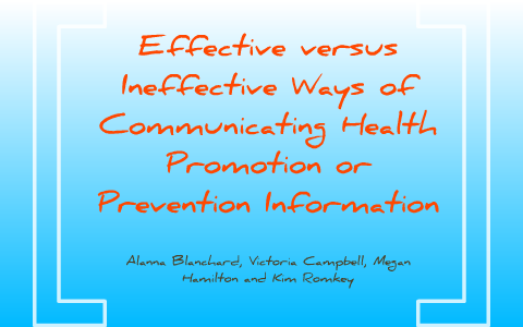 Ineffective versus Effective Health Promotion Strategies by Alanna ...