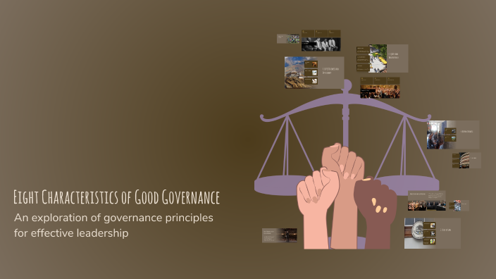 Eight Characteristics of Good Governance by Lha Dolma on Prezi