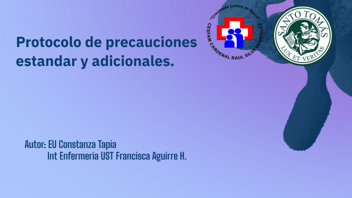 Standard and Additional Precautions Protocol by Francisca Aguirre on Prezi