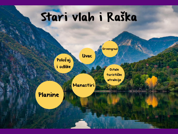 stari vlah i raska by ana brajdic on Prezi