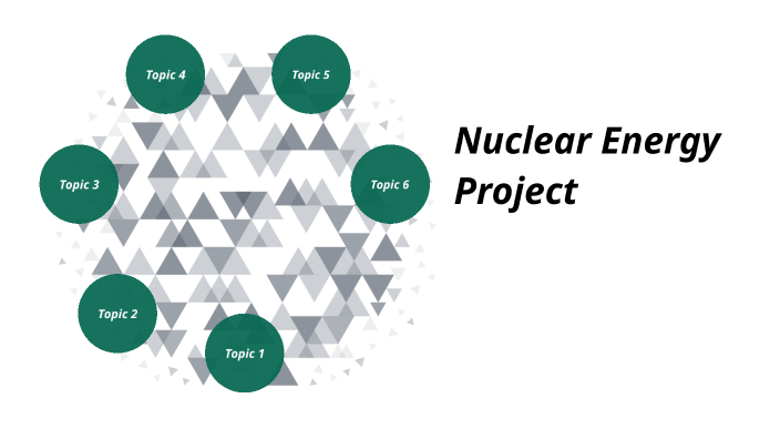 Nuclear Energy Project by David Carcamo on Prezi