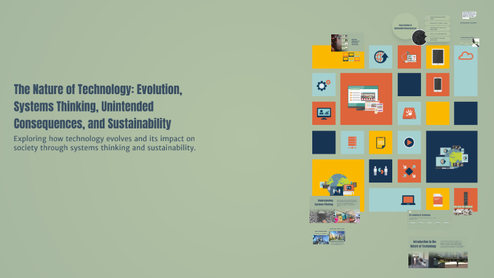 The Nature of Technology: Evolution, Systems Thinking, Unintended ...