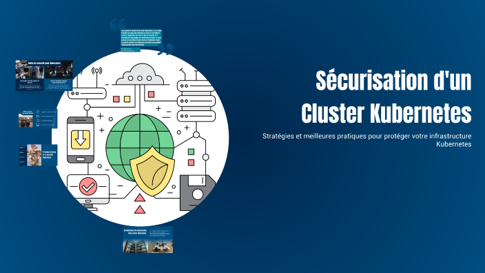 Sécurisation d'un Cluster Kubernetes by rimeh dridi on Prezi