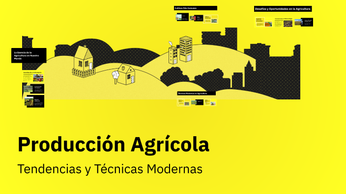 Producción Agrícola by Víctor Arrocha on Prezi