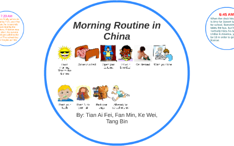 Morning Routine in China by Emily Teixeira on Prezi