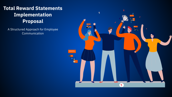 Total Reward Statements Implementation Proposal by Jennifer Burton on Prezi