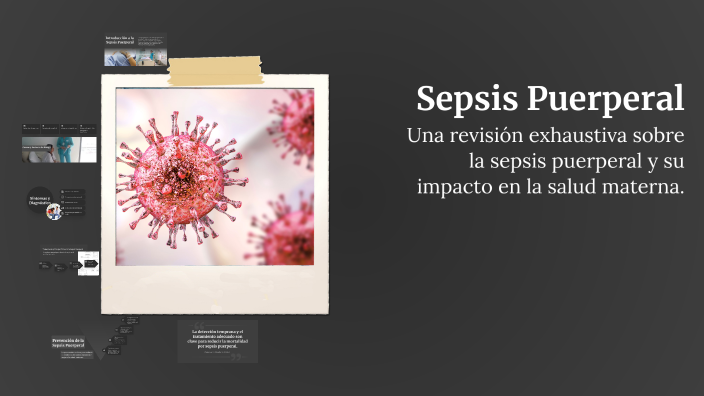 Sepsis Puerperal by Ney Jordán Naranjo on Prezi