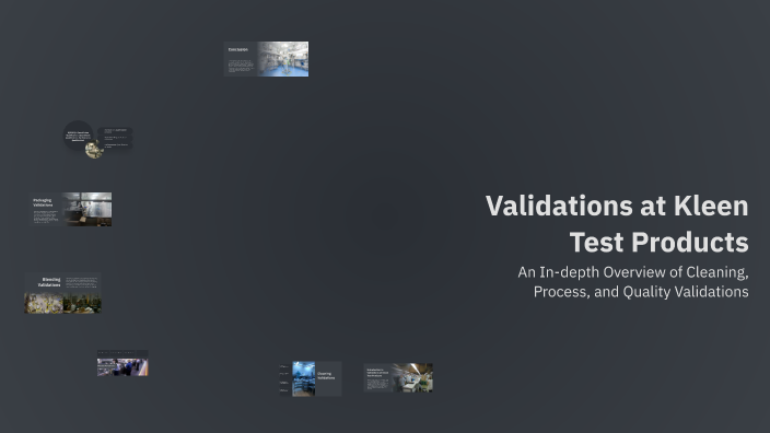 Validations at Kleen Test Products by Edgar Crespo on Prezi